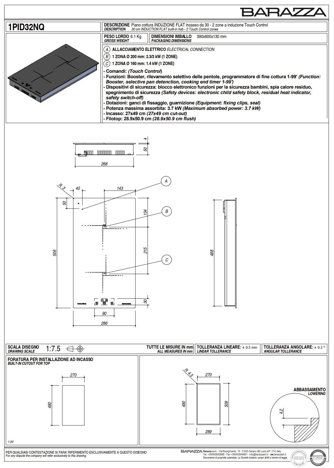 Barazza 30 cm Induction Flat built-in and flush hob 1PID32NQ