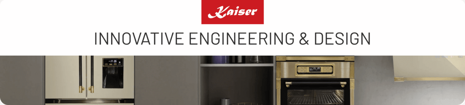 Kaiser Appliances | Stylish Kitchen Appliances & Cooling